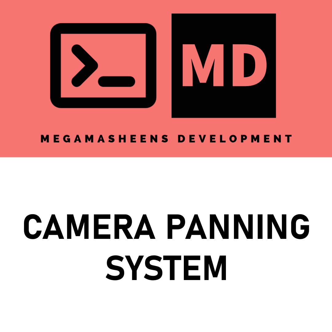 Camera Panning System – Customisable – Clearly Development