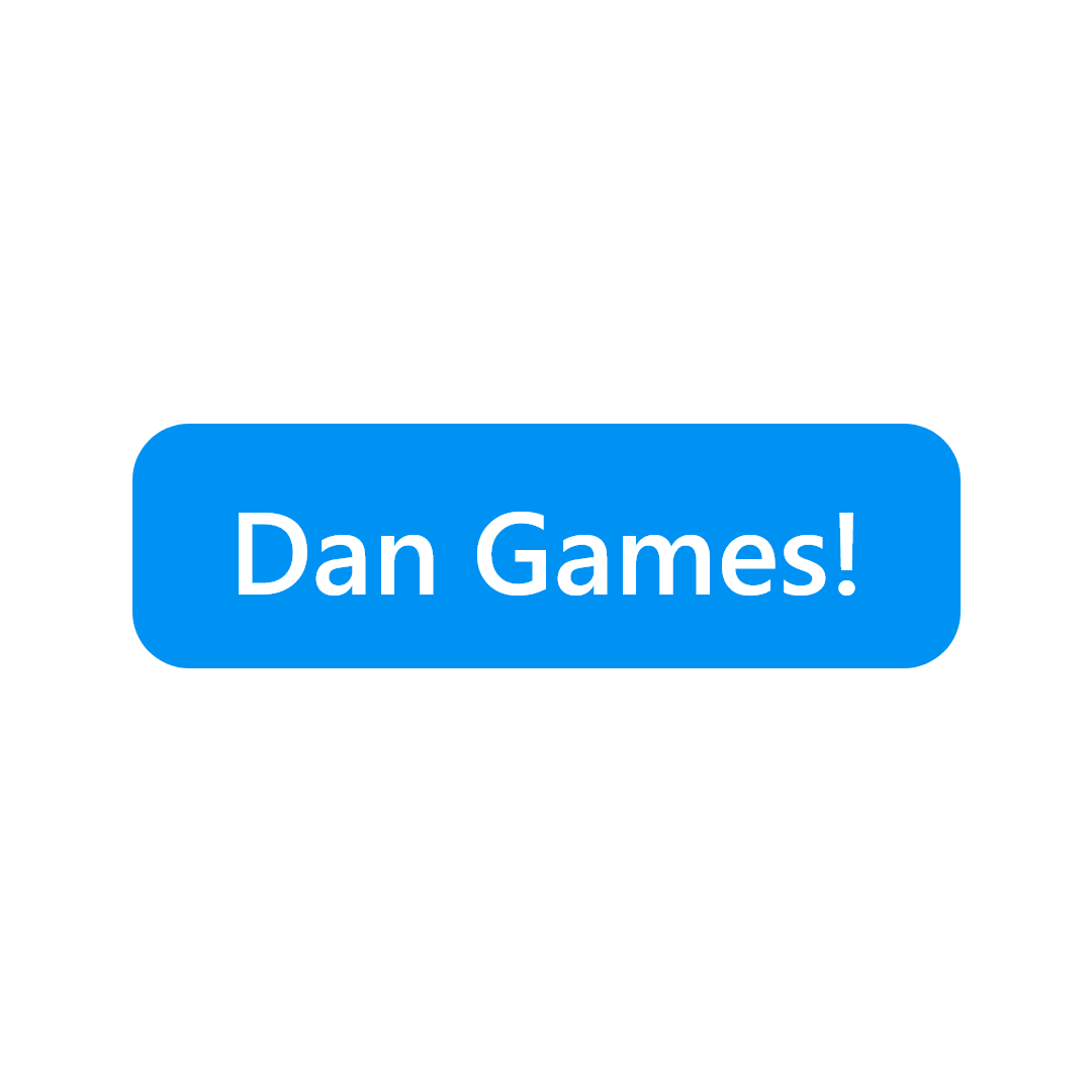 Dan Games! – Products – Clearly Development