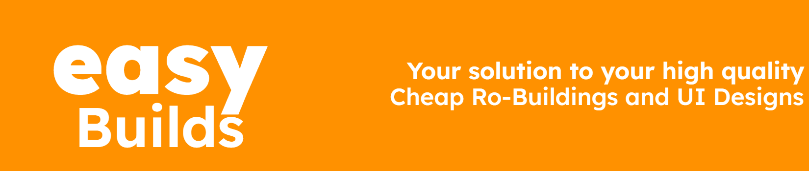 easyBuilds – OPERATIONS HALTED – Products – Clearly Development